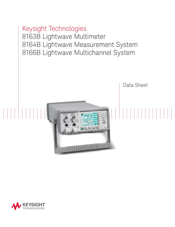 8163B Lightwave Multimeter, 8164B Measurement System, 8166B Multichannel PDF Asset Page | Keysight
